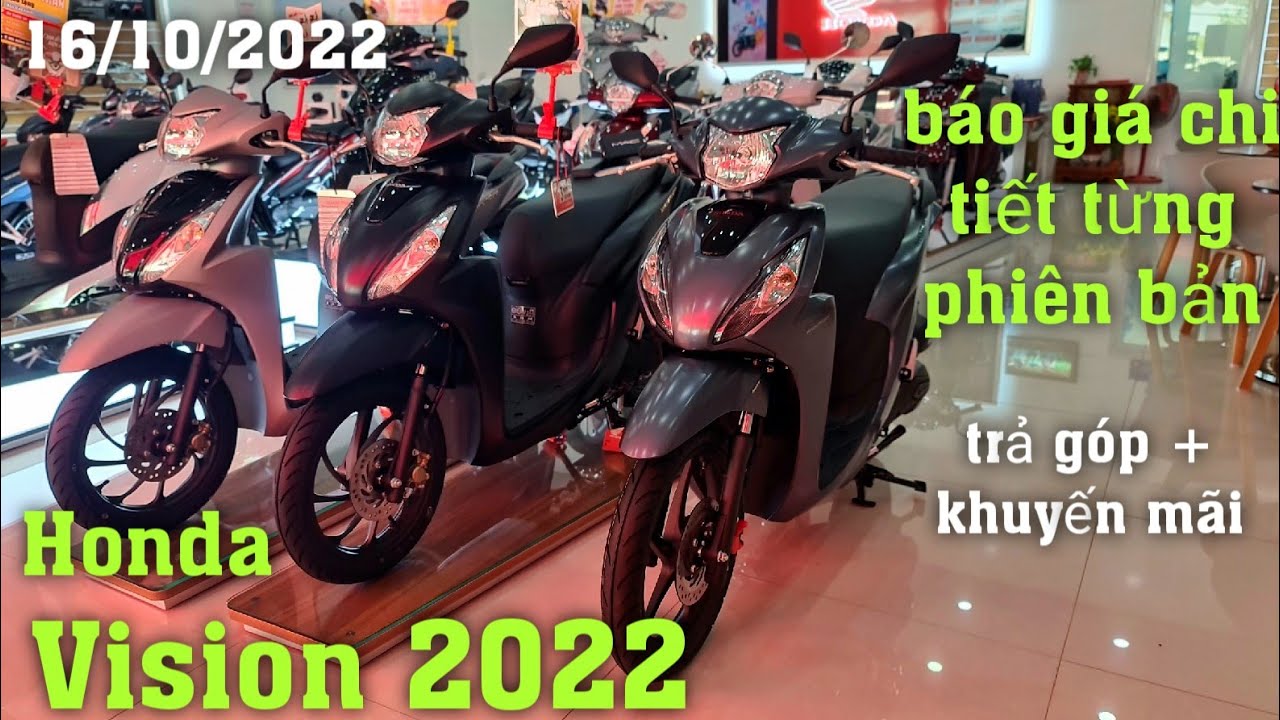 Báo giá Honda Vision 2022 mới nhất chi tiết PB màu sắc 15/10/2022 ...