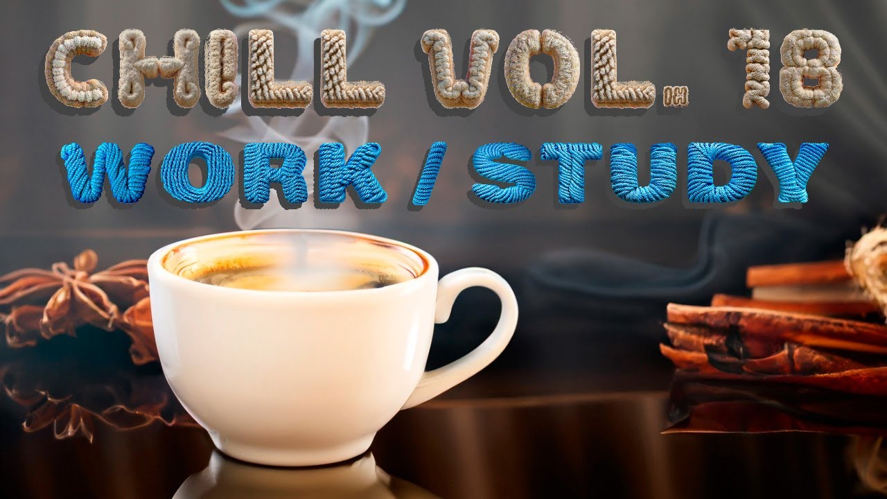 Music for Study 📚 / Music for work ☕️ / Focus 🧑🏽‍💻 / Concentration ...