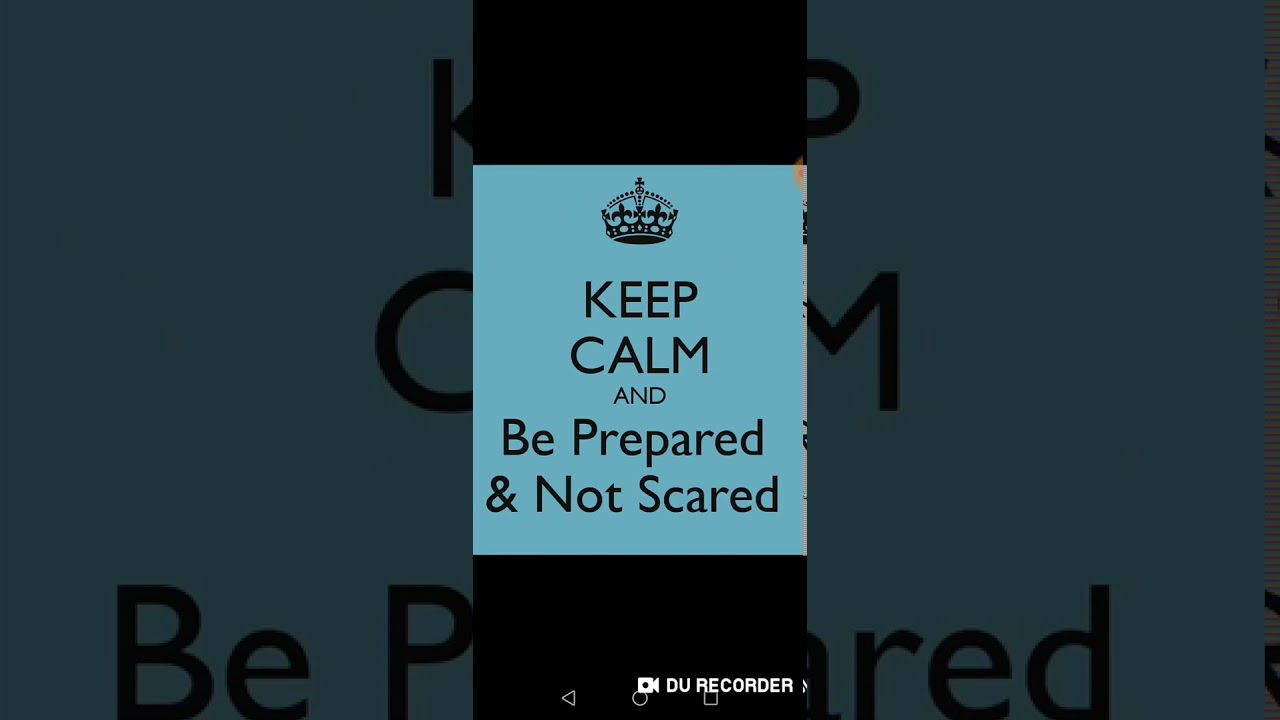 Be Prepared And Not Be Scared !!!! - YouTube