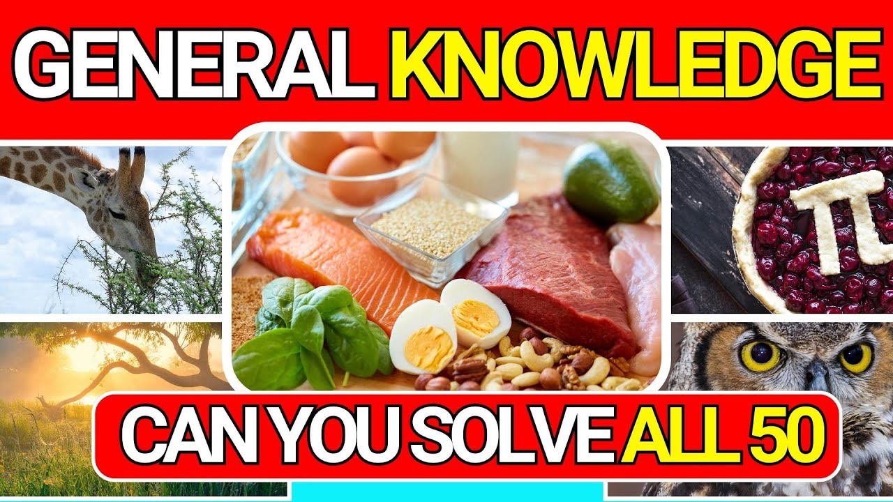 General Knowledge Quiz Trivia 23 📚💡| Can You Answer All 50 Questions ...