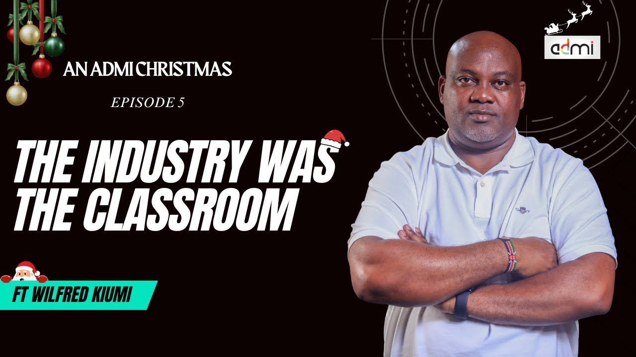 S1E5: Working While Becoming | An ADMI Christmas ft Wilfred Kiumi - YouTube