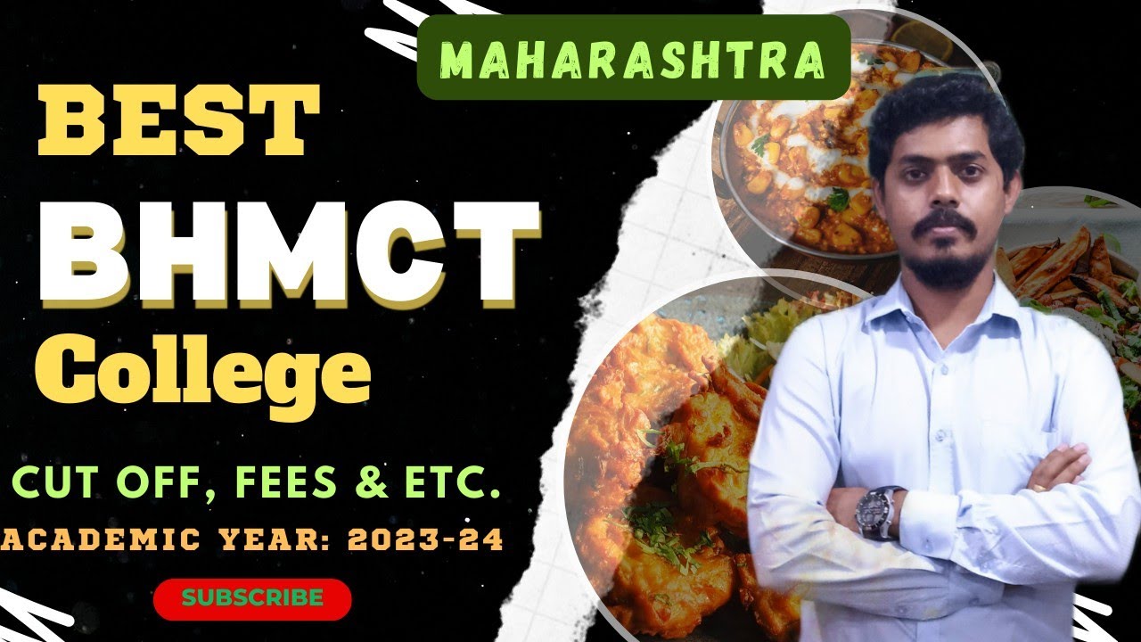 Best BHMCT College in Maharashtra l Fees, MHT-CET 2022-23 Cut off l ...