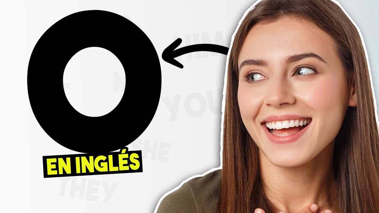 Cómo se Dice O en Inglés (PRONUNCIACIÓN) - YouTube