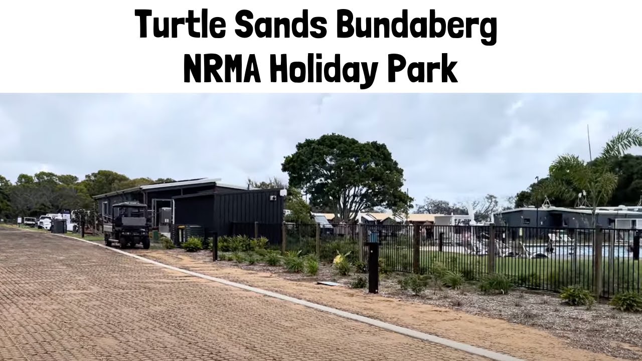 Turtle Sands Bundaberg NRMA Holiday Park walkthrough - YouTube