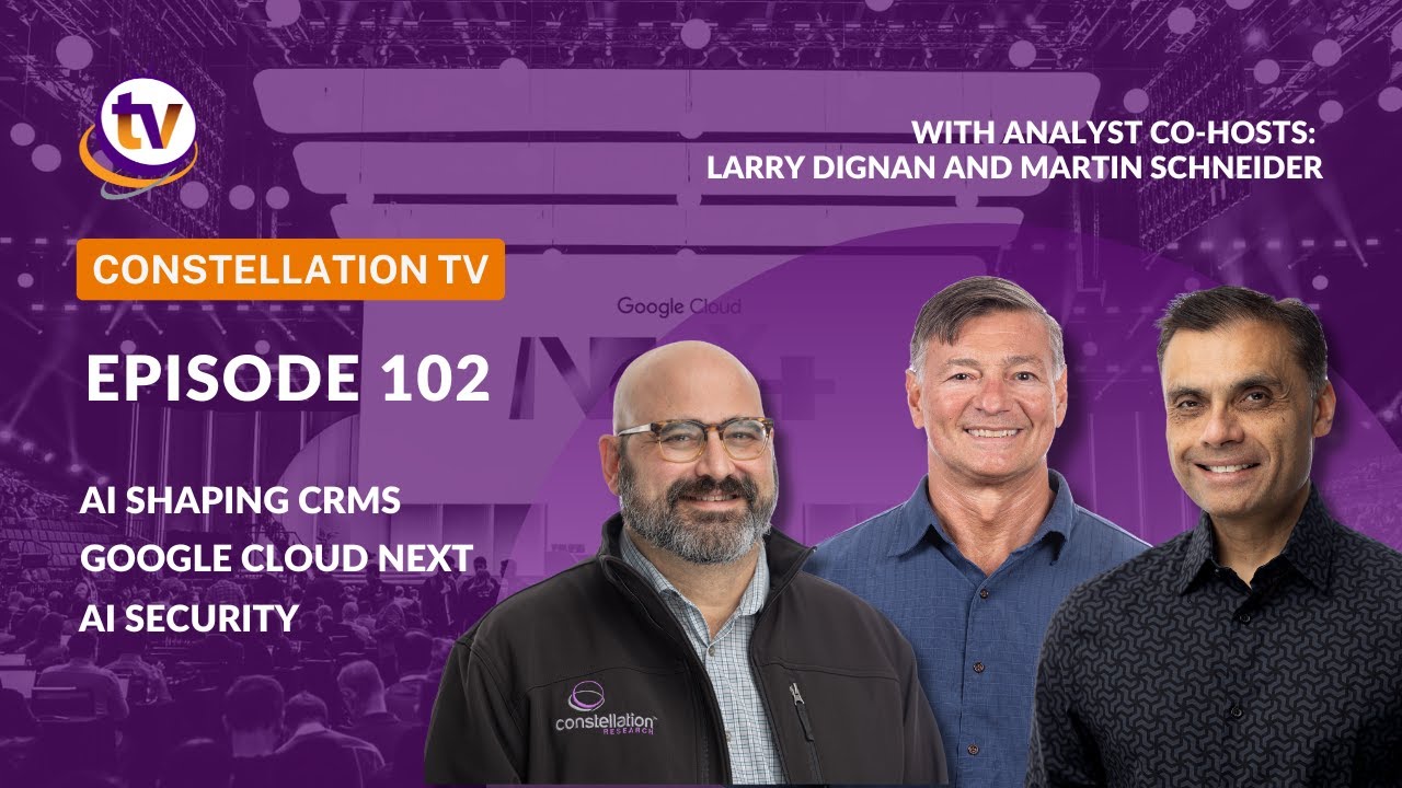 AI Race, CRM Composability, AI Security, Google Cloud Next | ConstellationTV Episode 102 - YouTube