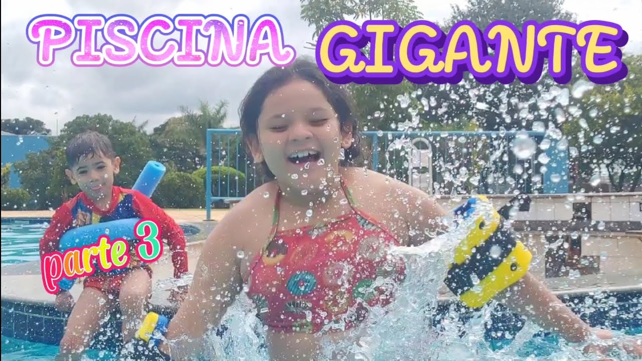 Brincando piscina gigante parte 3 - YouTube