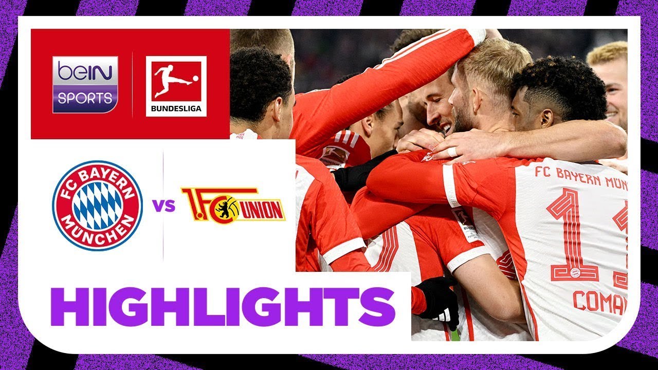 Bayern Munich 1-0 Union Berlin | Bundesliga 23/24 Match Highlights ...