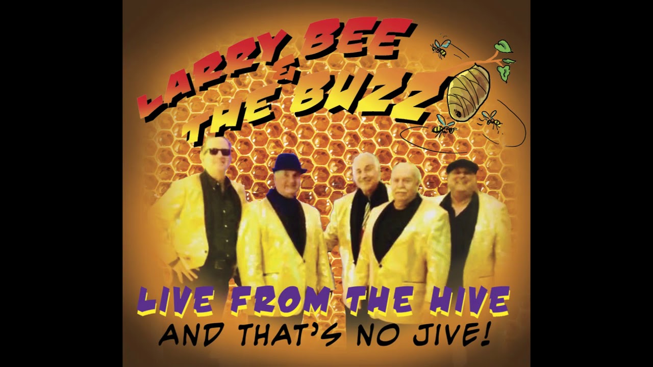 Larry Bee & the Buzz - Love Potion #9 - Live from the Hive! - YouTube