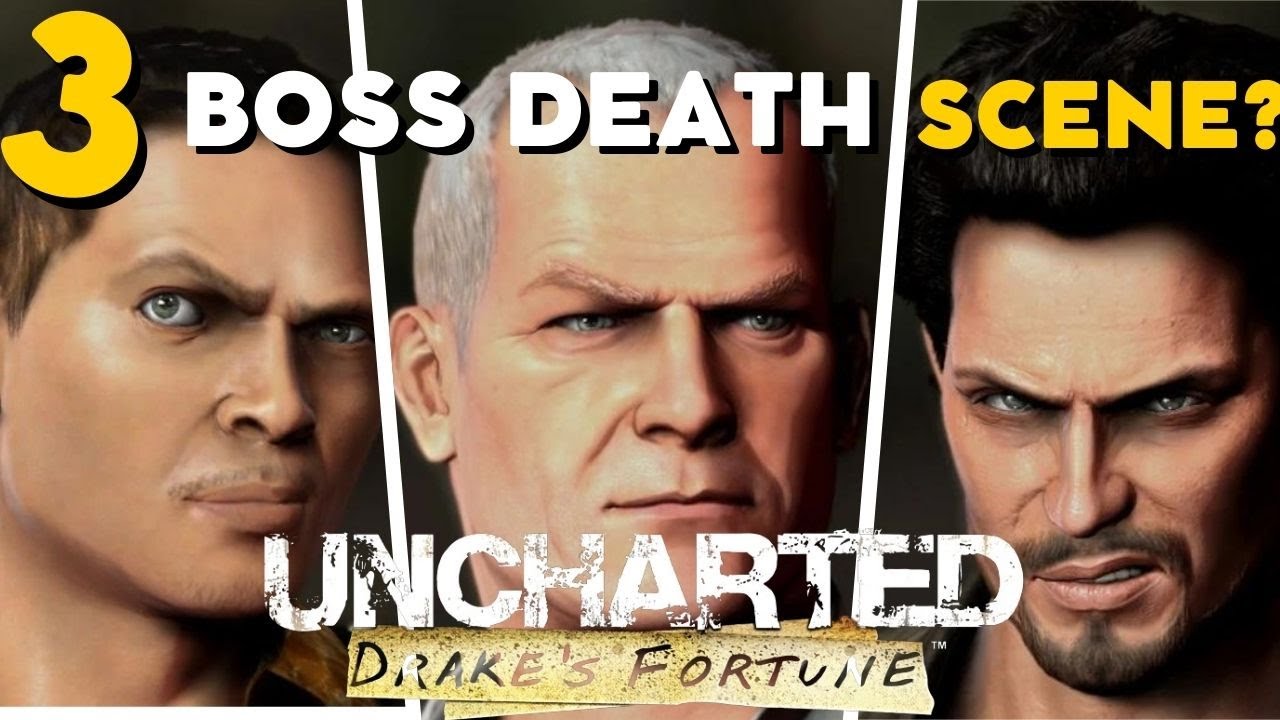 Main game Uncharted: Drake's Fortune PS4 | ALL BOSS DEATH SCENE - YouTube