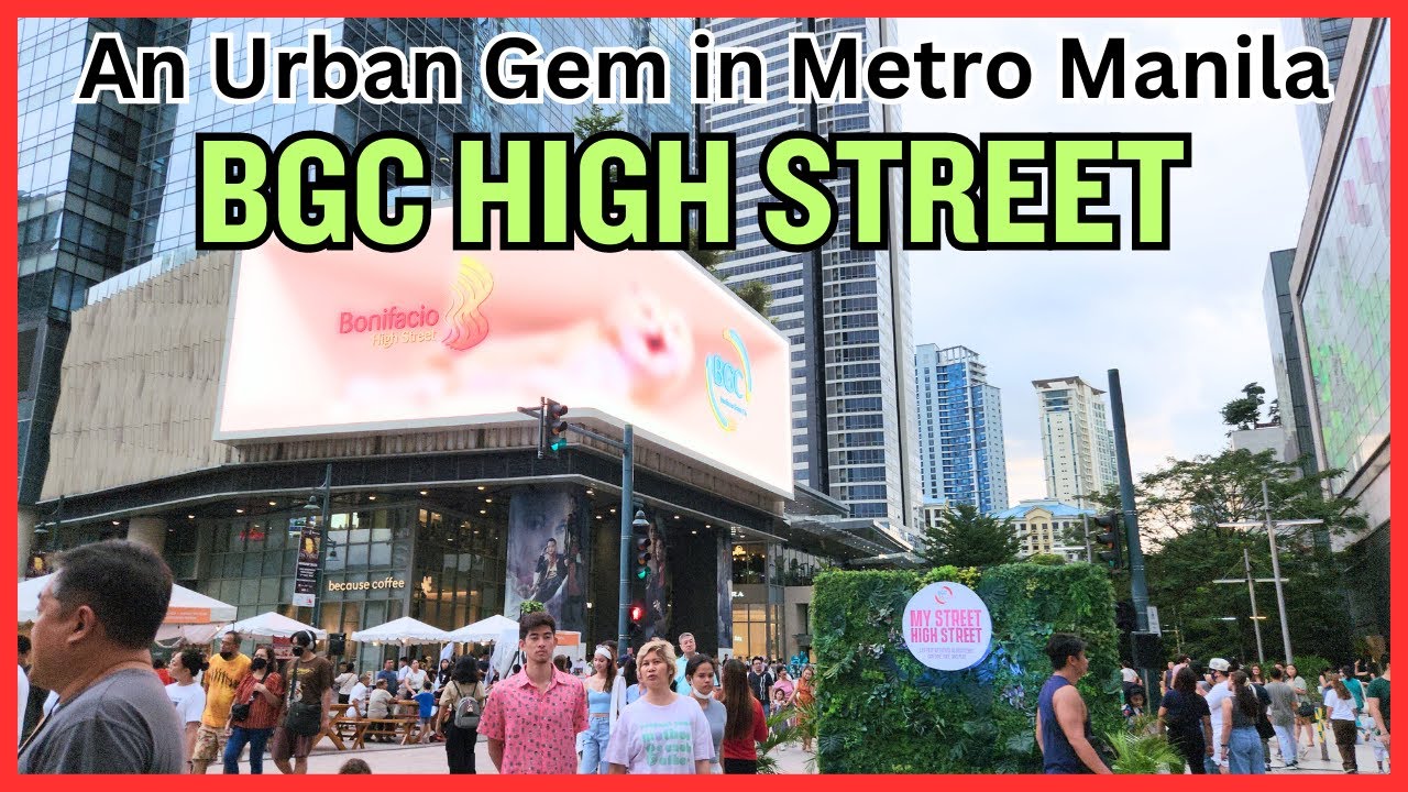 BGC - BONIFACIO HIGH STREET WALK TOUR - YouTube