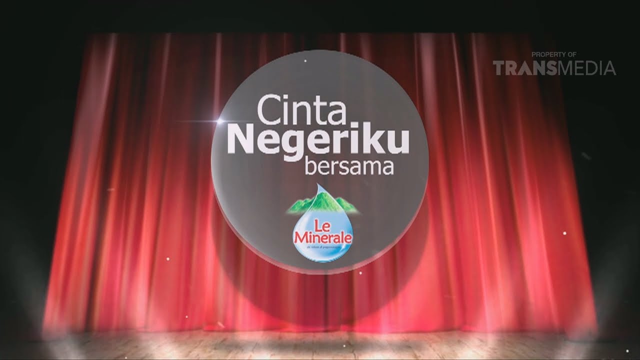 CINTA NEGERIKU BERSAMA LE MINERALE 11-9 - YouTube