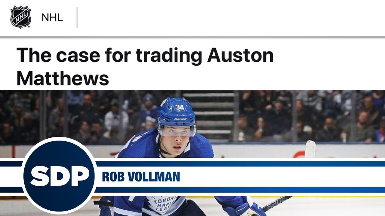 Rob Vollman on "The Case for Trading Auston Matthews" | The Steve ...
