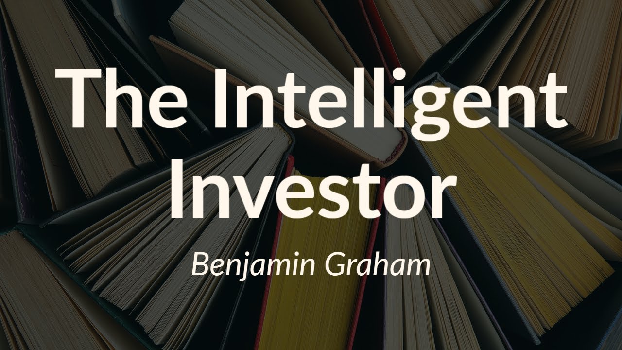 The Intelligent Investor by Benjamin Graham | book summary | Artificial ...