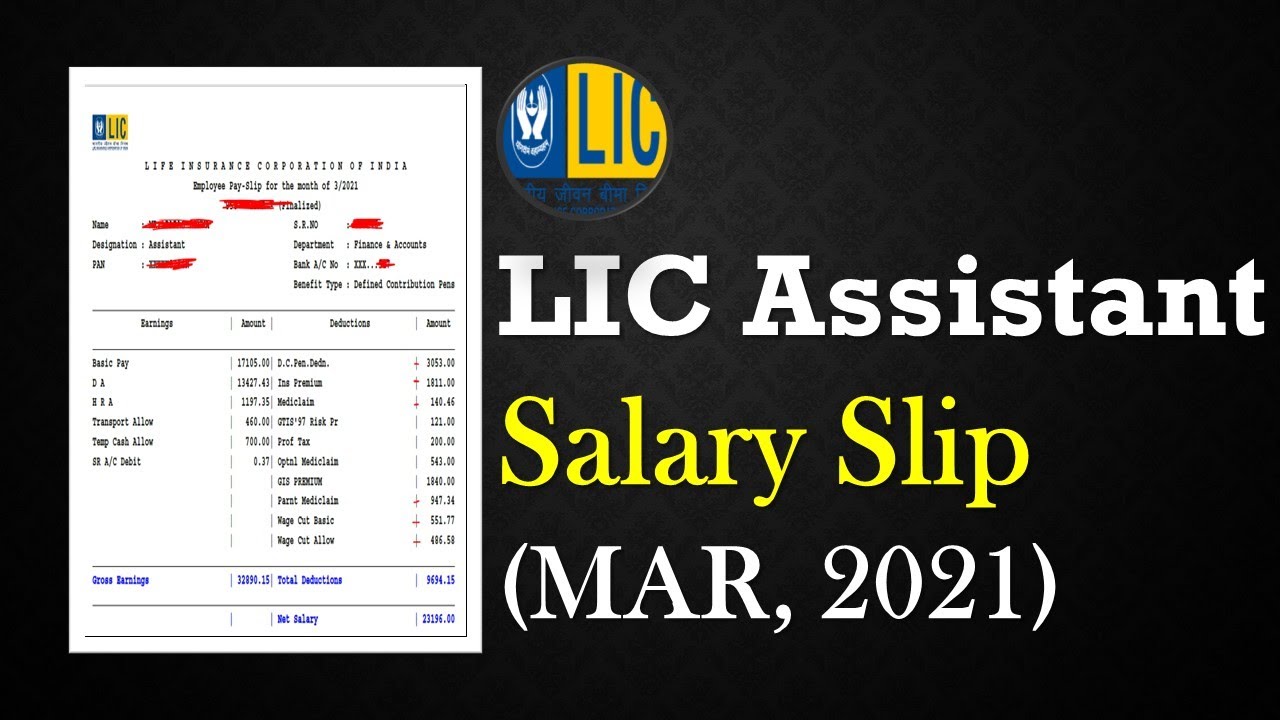 LIC ASSISTANT 2021 LATEST SALARY SLIP (MARCH) || IN-HAND SALARY - YouTube