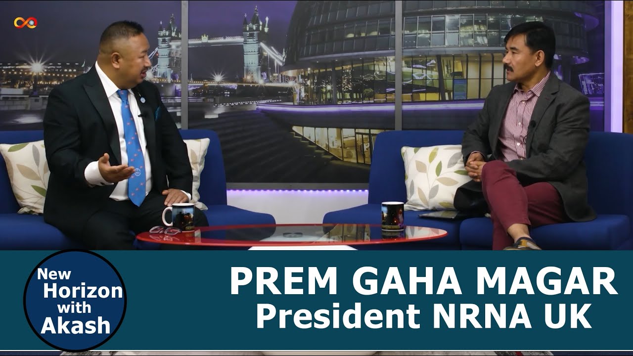 Prem Gaha Magar | NRNA UK President | Talks to New Horizon Host, Akash ...