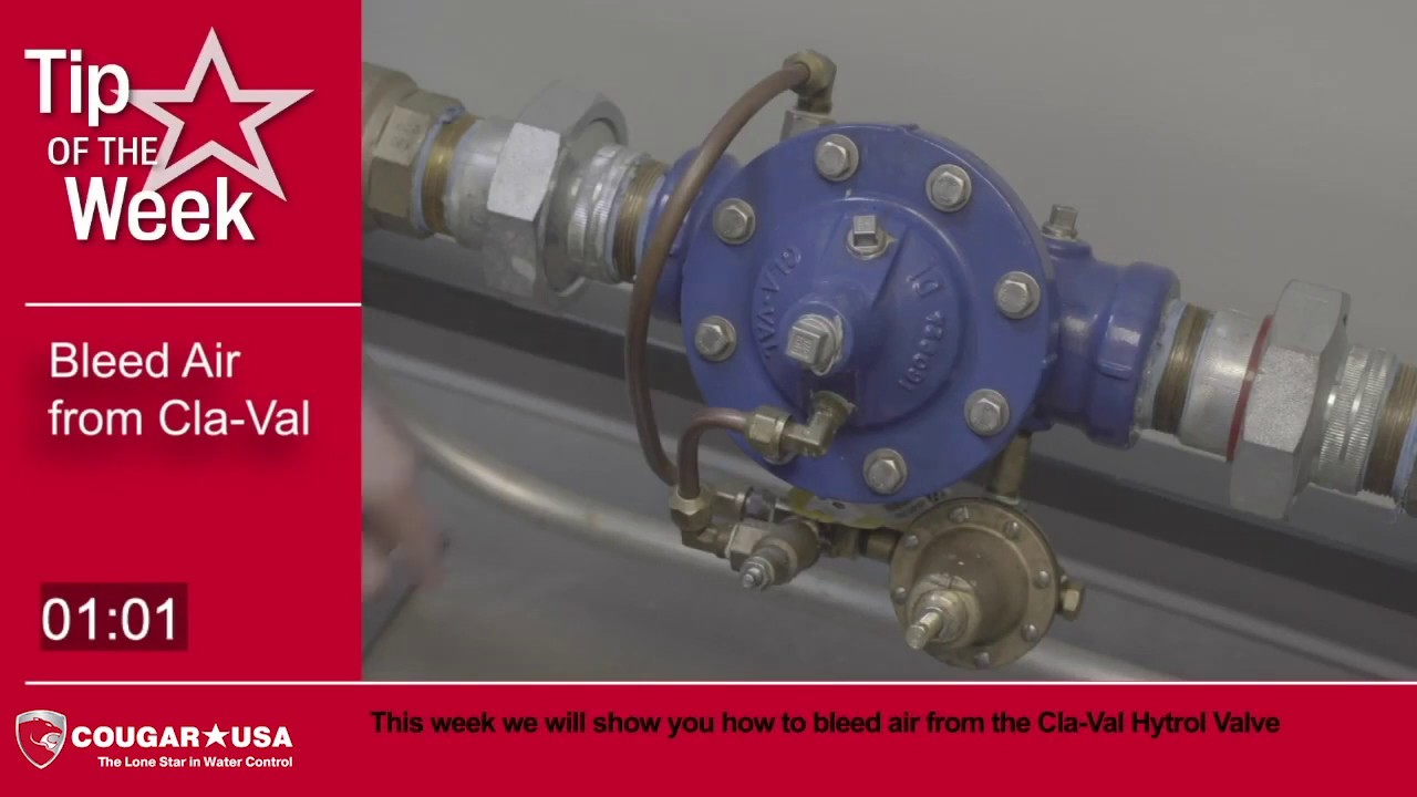 How to Bleed Air from a Cla-Val Hytrol Valve - Cougar USA Tip of the ...