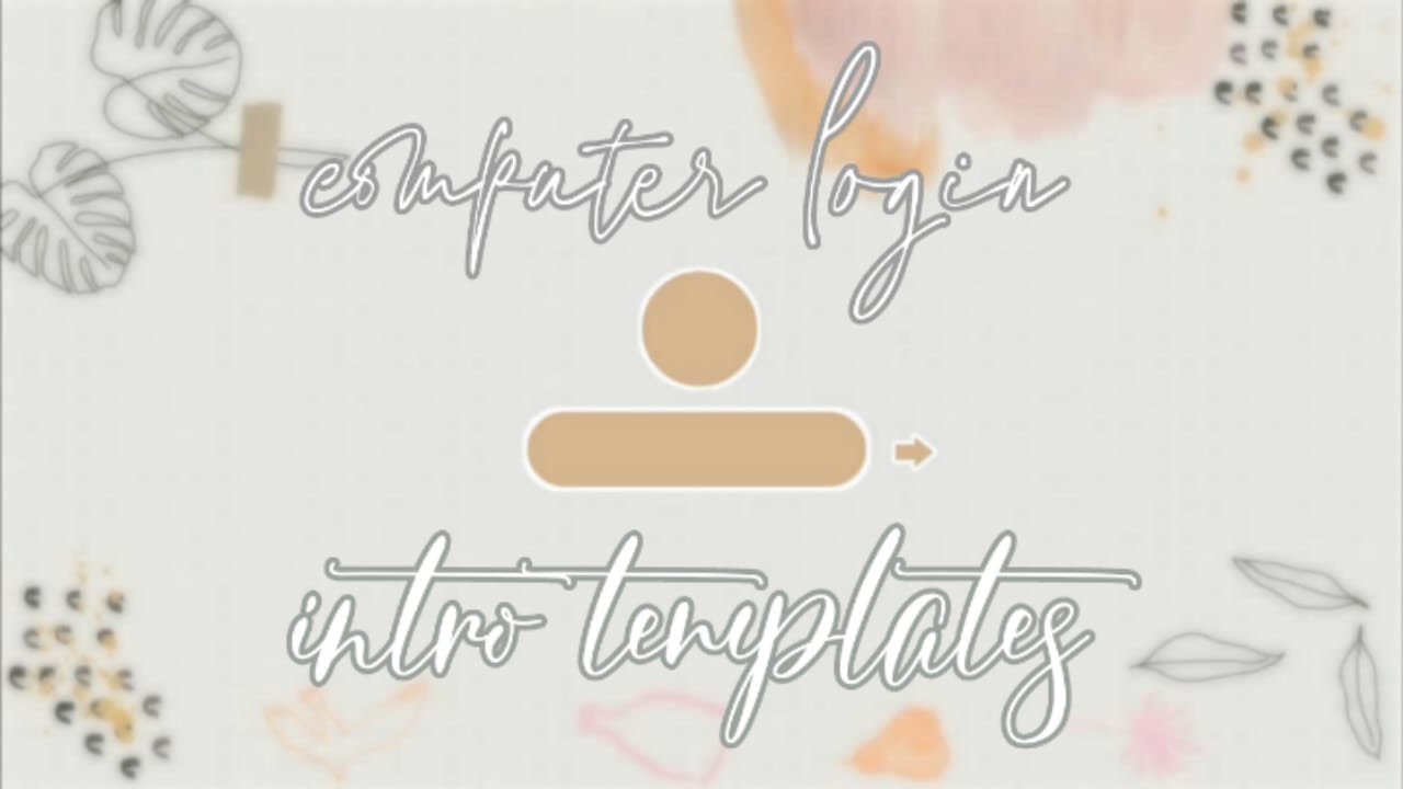 COMPUTER LOGIN INTRO TEMPLATES NO TEXT FREE DOWNLOAD WITH DOWNLOAD LINK ...