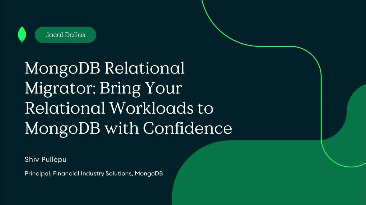 MongoDB Relational Migrator: Bring Your Relational Workloads to MongoDB with Confidence - YouTube