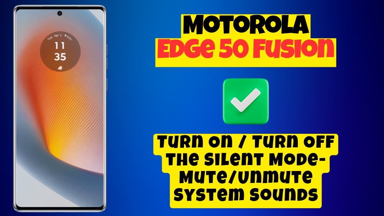 Motorola Edge 50 Fusion How to Turn On / Turn Off the Silent Mode-Mute ...