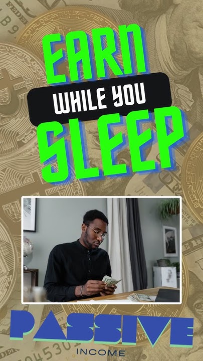 How to Earn while You Sleep! 🛌 - YouTube