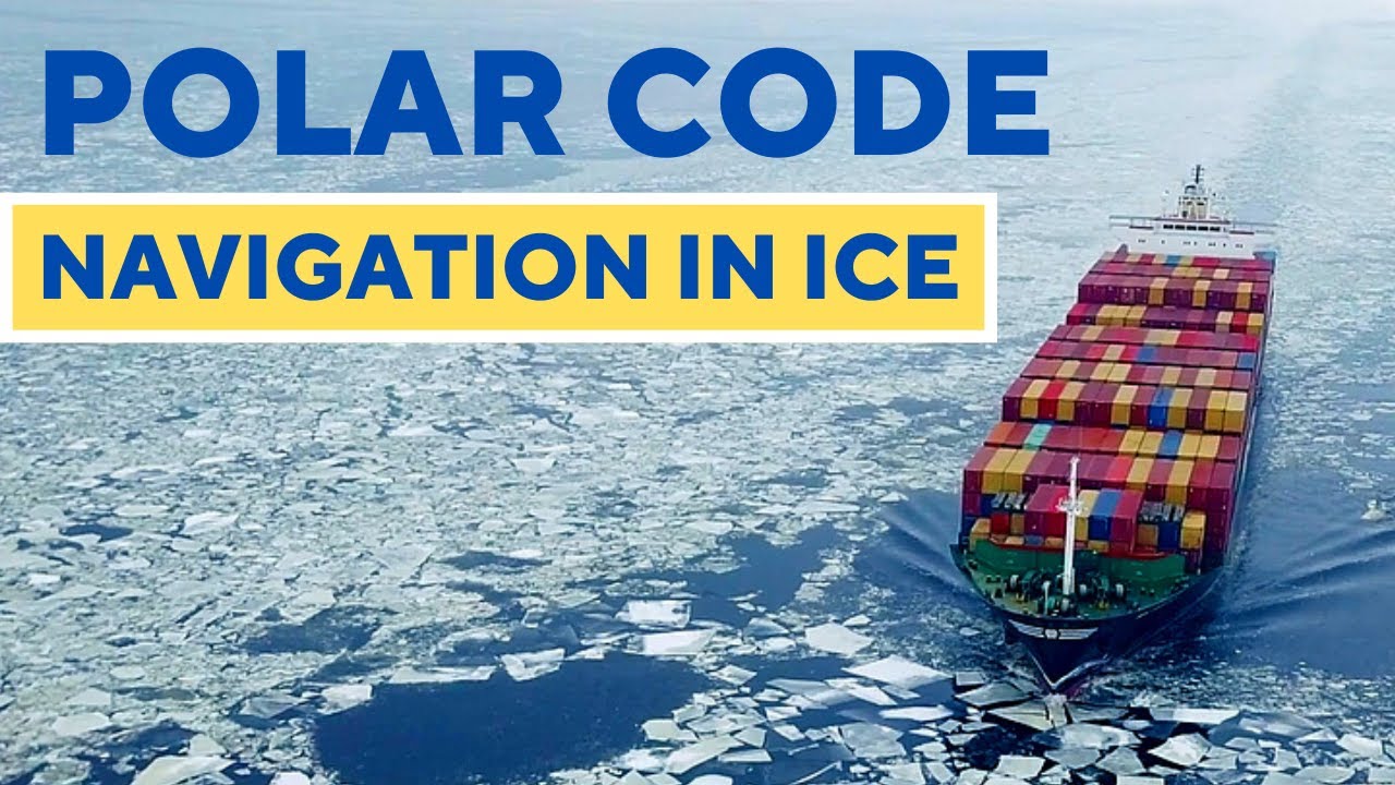 Polar Code for ships navigating in ice conditions | Ice navigation | Merchant Navy #iceberg # ...