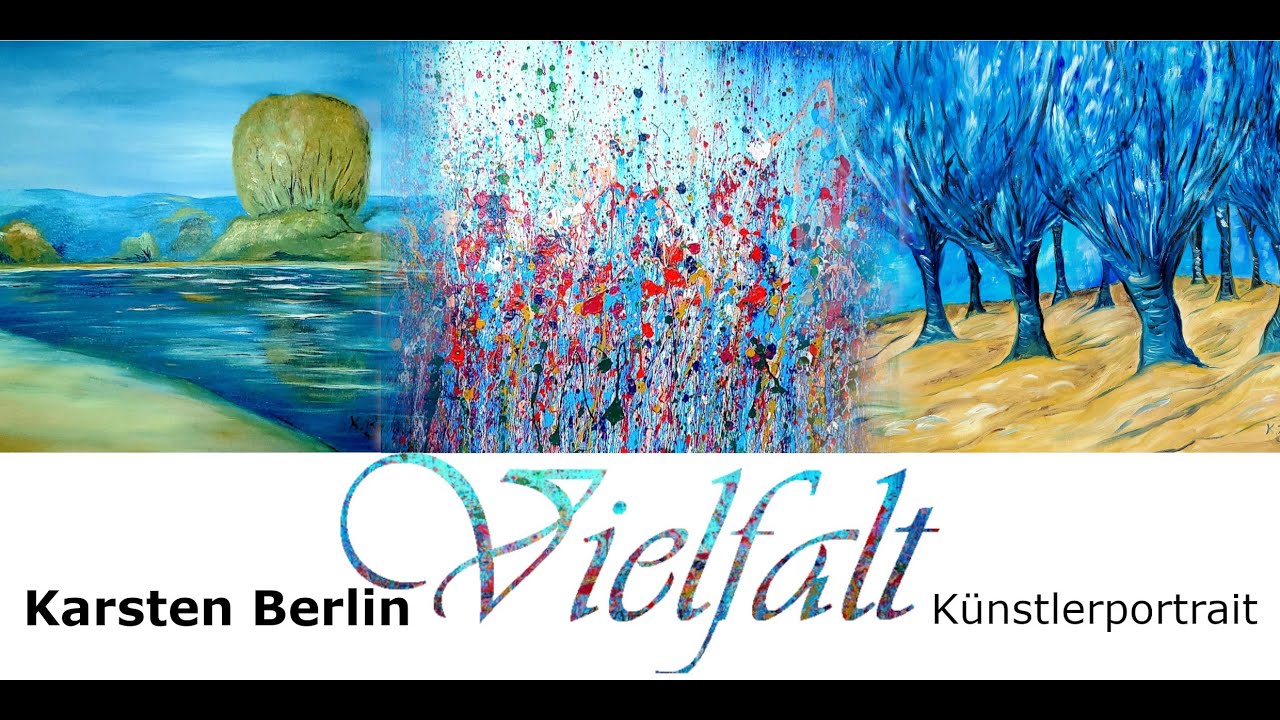 Karsten Berlin Künstlerportrait - YouTube