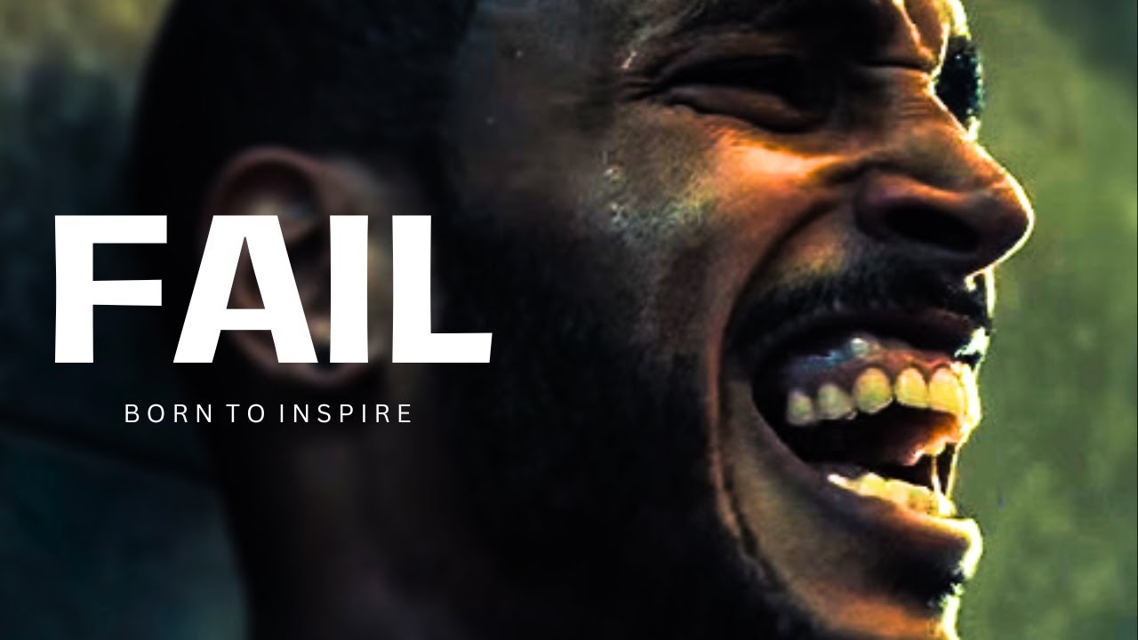 NEVER BE AFRAID TO FAIL- Motivational Video - YouTube