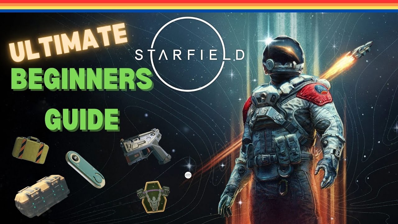Starfield - Top 10 Tips - Ultimate Beginners Guide P1 (Best practices ...