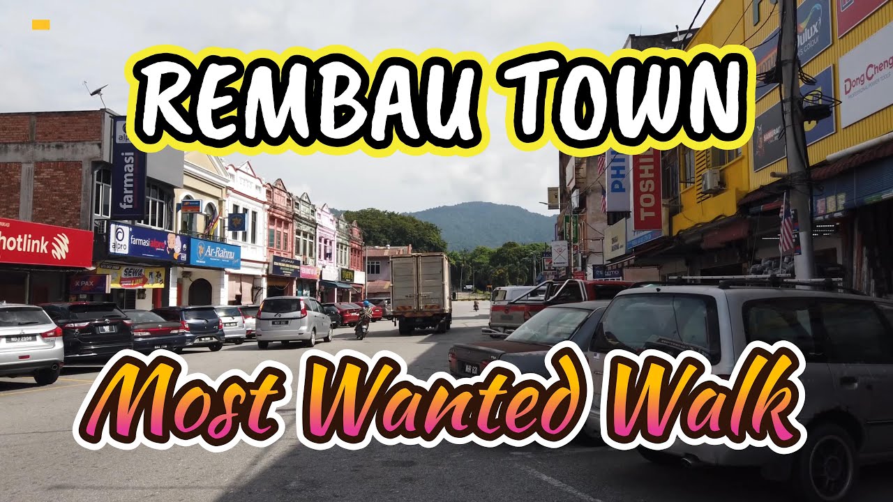 PEKAN REMBAU NEGERI SEMBILAN - Anak Warighh Ghombau nagari beradat ...