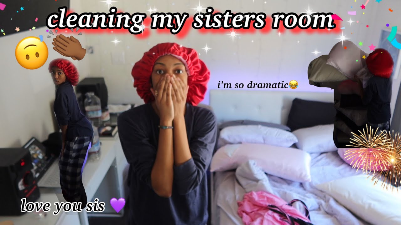 Cleaning My Sisters Room Youtube