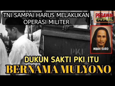PERBURUAN MULYONO DUKUN SAKTI PKI!!!