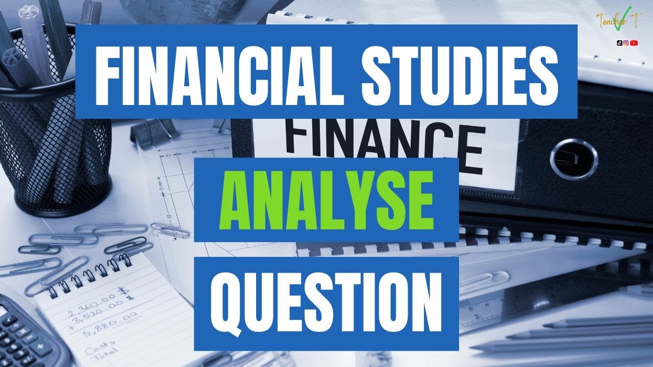 How To Answer LIBF Financial Studies 'Analyse' Exam Questions - Level 3 ...