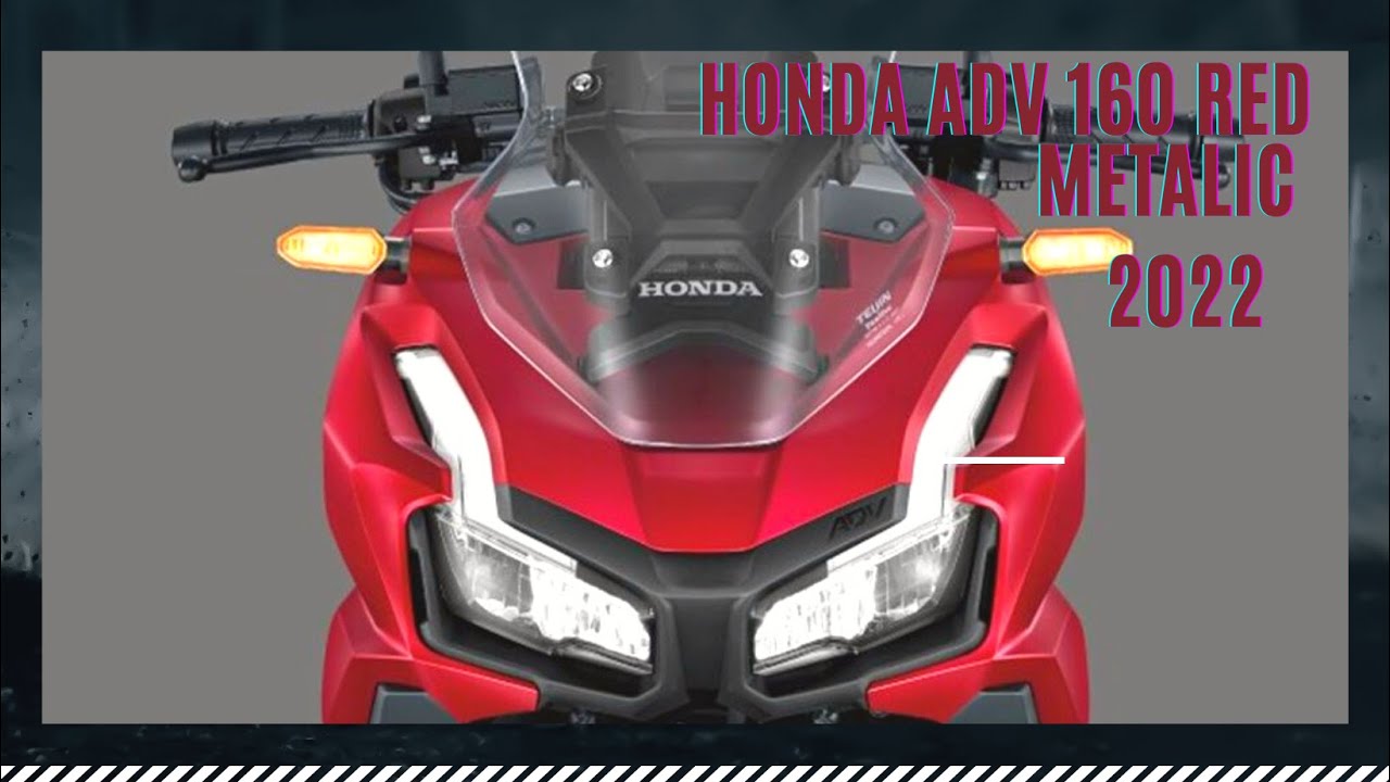 NEW HONDA ADV 160 RED METALIC - YouTube