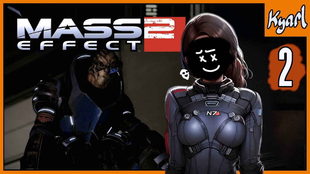Kyarl - Mass Effect 2 | Part 2 - YouTube