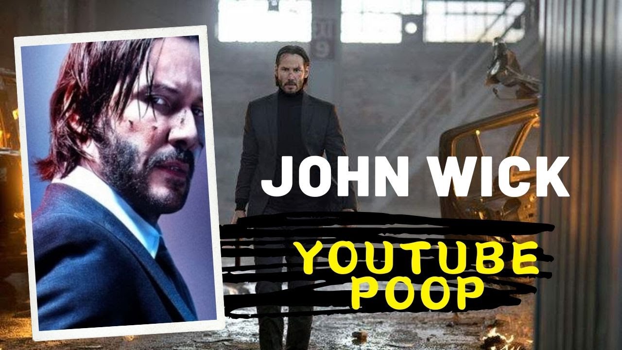 Youtube Poop: John Wick - YouTube
