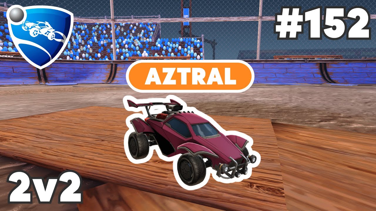 AztraL Ranked 2v2 PRO Replay #152 - Rocket League Replays - YouTube