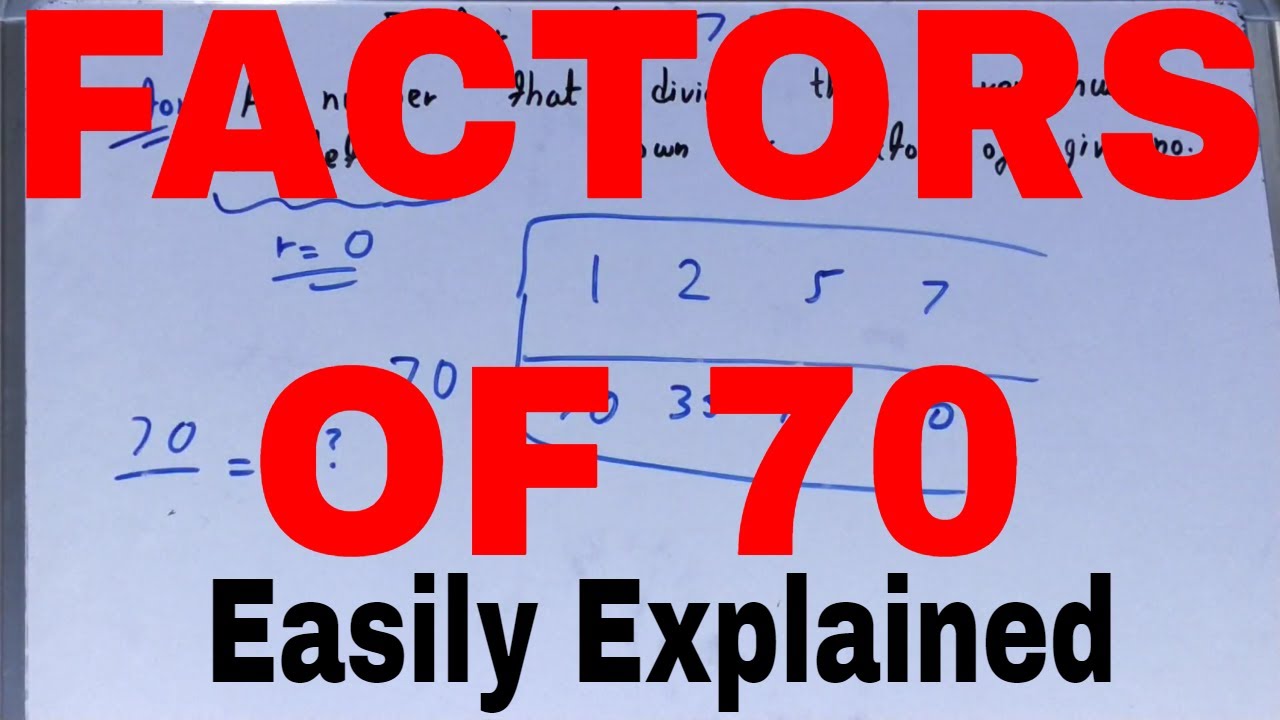 Factor Of 70 How To Find Factor Of 70 Find All Factors Of 70 Find Factor Of 70 How To Find Factor Of 70 Find All Factors Of 70 Find