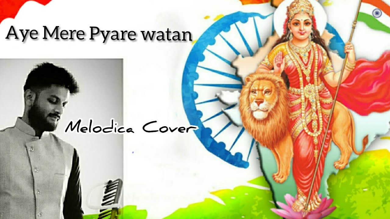 Aye Mere Pyare Watan |Melodica Cover|Chirag Jain|. |Instrumental ...
