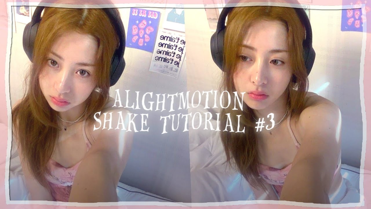 shake tutorial #3 | alightmotion ⭑ - YouTube