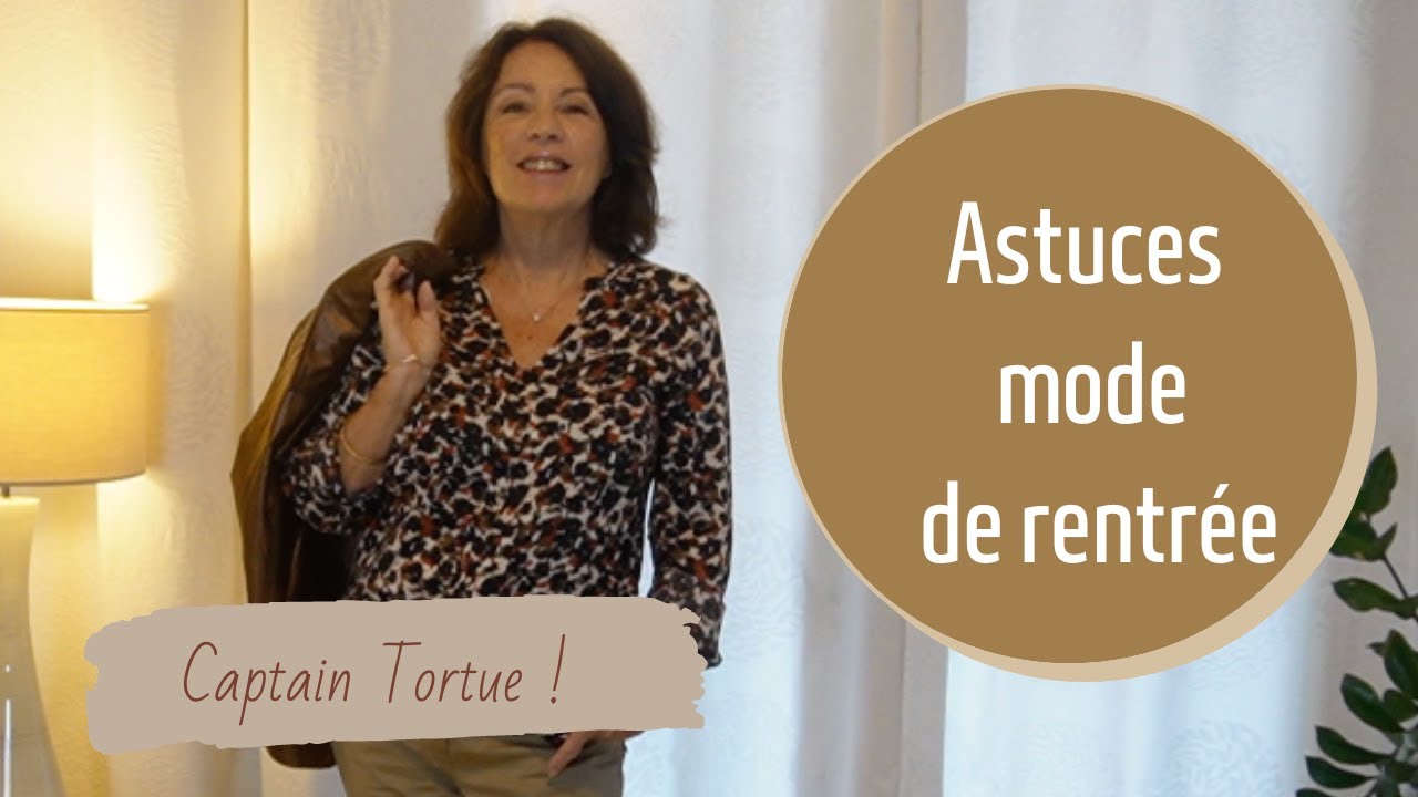 Astuces mode rentrée ! Captain Tortue - YouTube