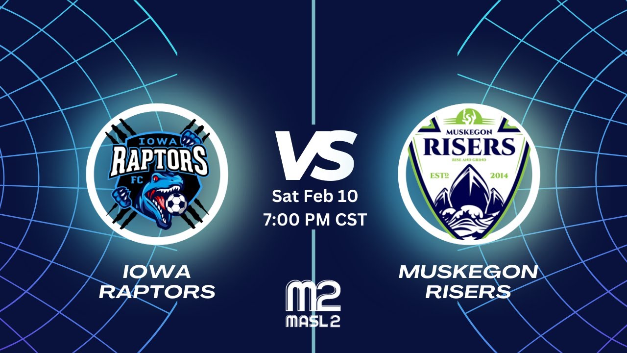 Iowa Raptors FC vs Muskegon Risers - YouTube