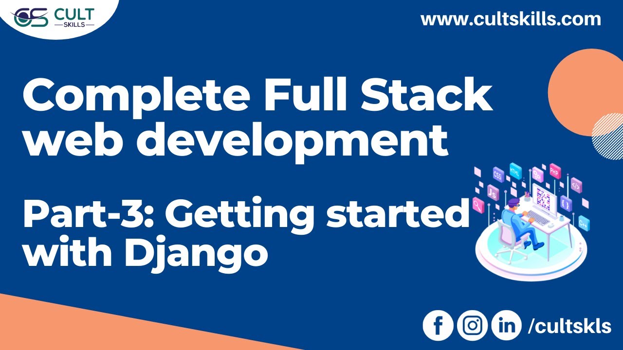 Part 3 Setting Up First Django Project Complete Full Stack Web Dev Live Course Cult