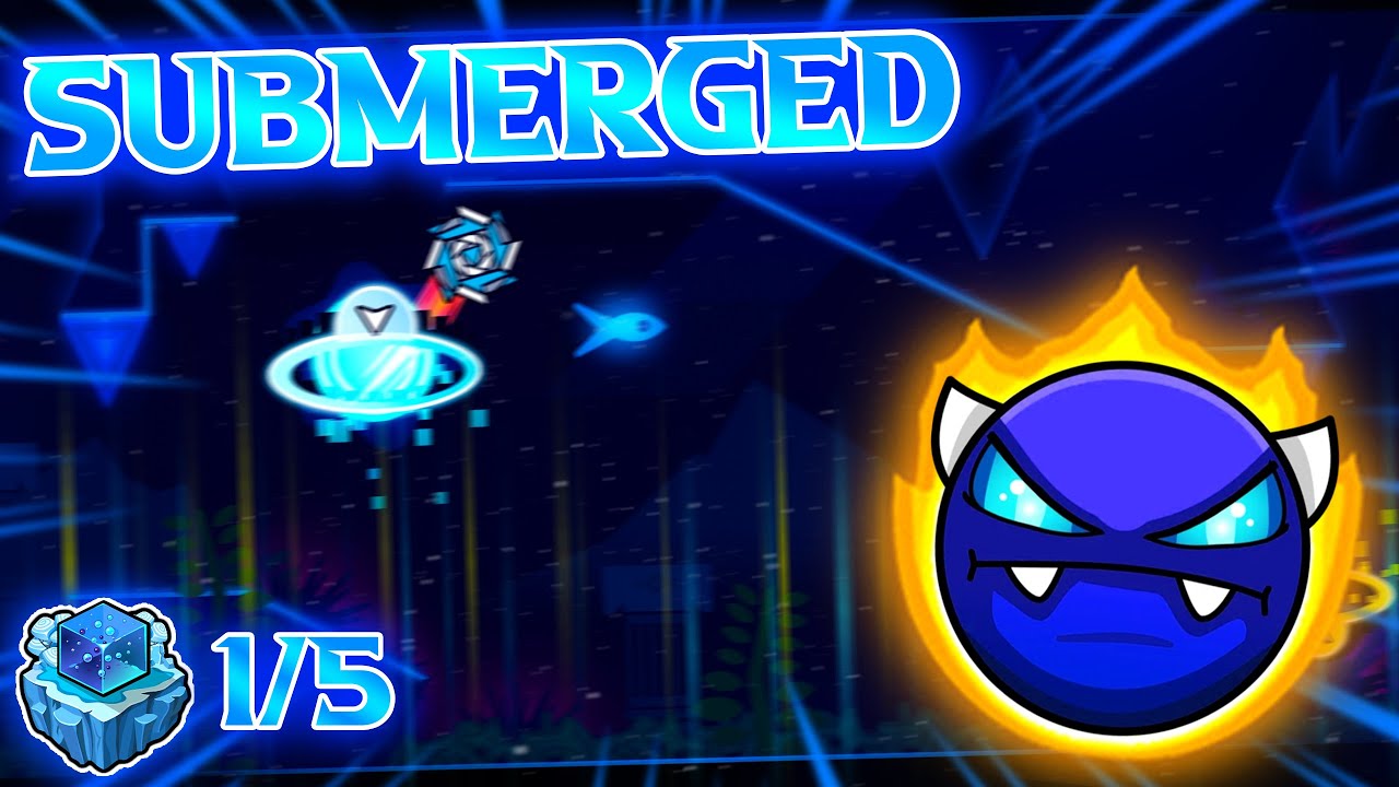 Geometry Dash - Submerged 100% (By Subwoofer) - YouTube