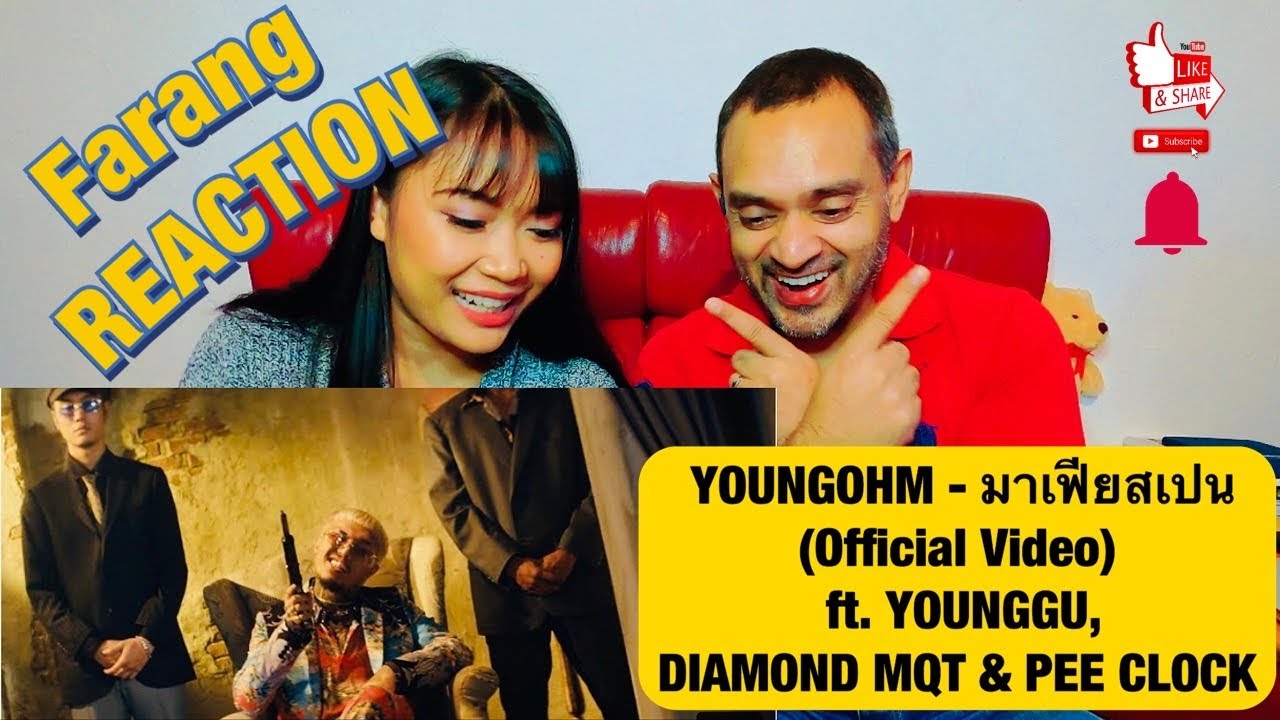 YOUNGOHM - มาเฟียสเปน (Official Video) ft. YOUNGGU, DIAMOND MQT & PEE CLOCK Farang REACTION 🇹🇭 ...