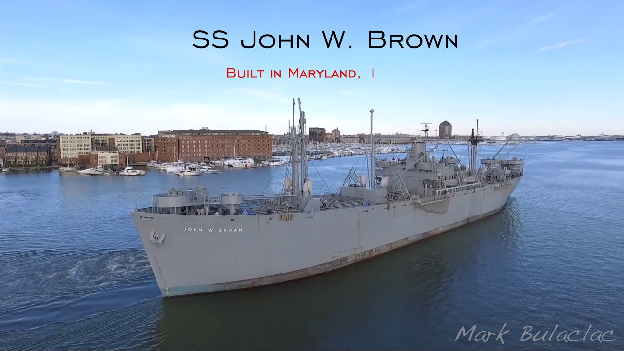 SS John W. Brown (World War II Liberty Ship) - YouTube