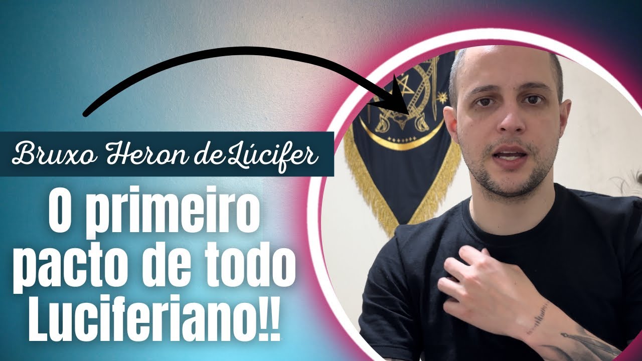 Luciferianismo #127 - Qual é o primeiro Pacto que todo Luciferiano deve ...