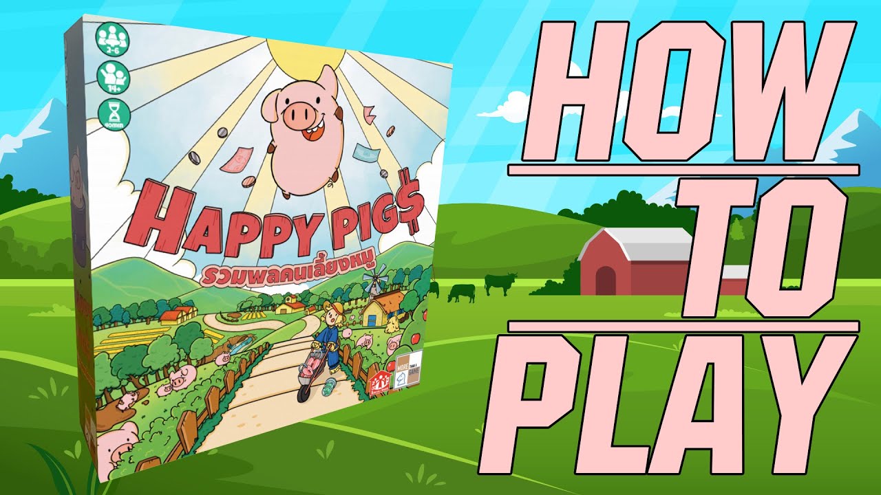 BGN บอร์ดเกมไนท์ Happy Pigs รวมพลคนเลี้ยงหมู - How To Play - YouTube
