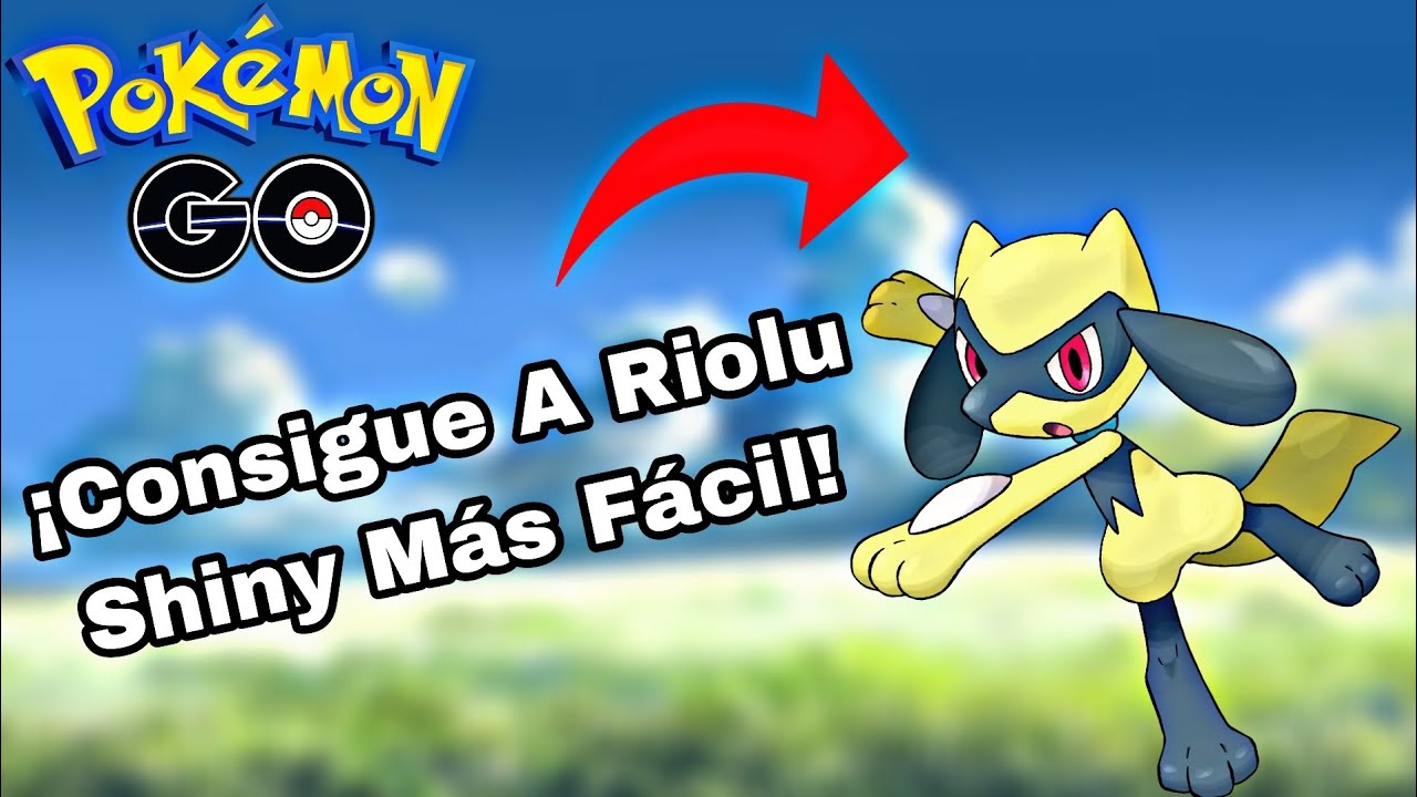 Consigue A Riolu Shiny Más Fácil En Pokémon Go!!! | Pokémon GO - YouTube