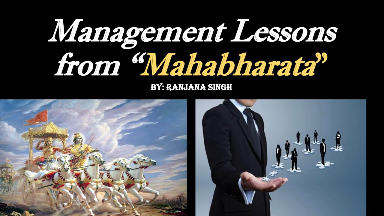 Management Lesson From Mahabharata l Indian Ethos for modern Management ...