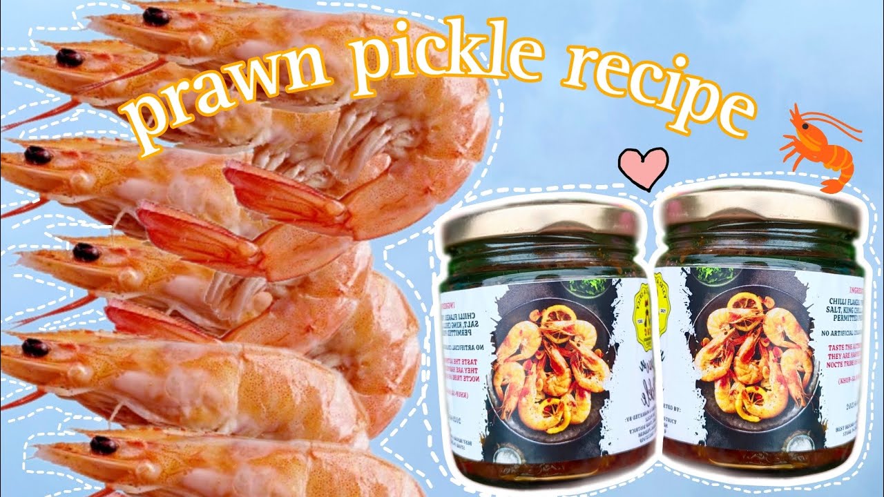 Spicy Prawn pickle recipe | C&C homemade organic pickle 💛 #youtube # ...